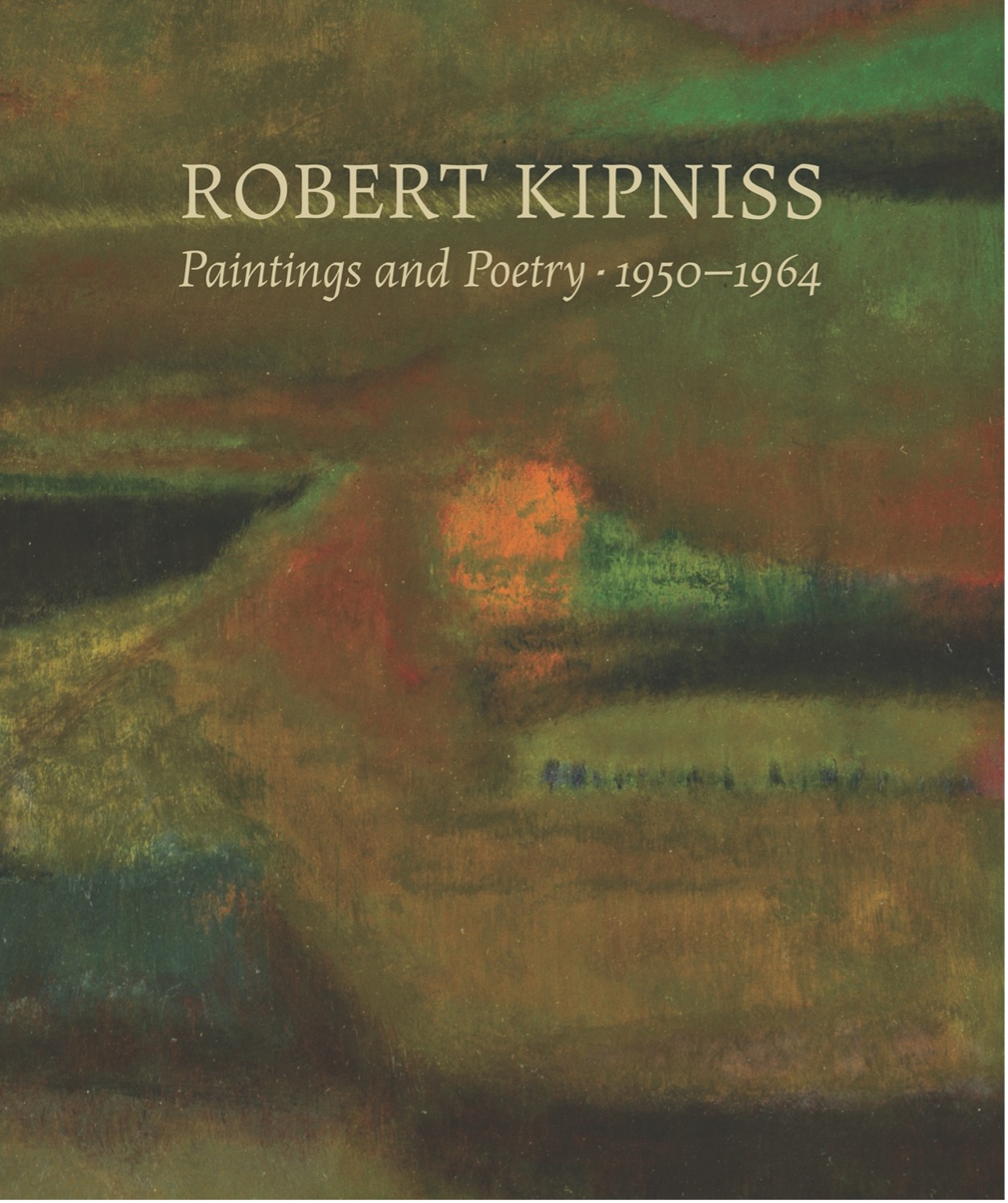 Robert Kipniss: Master Painter, Printmaker, and Poet in Retrospect ...